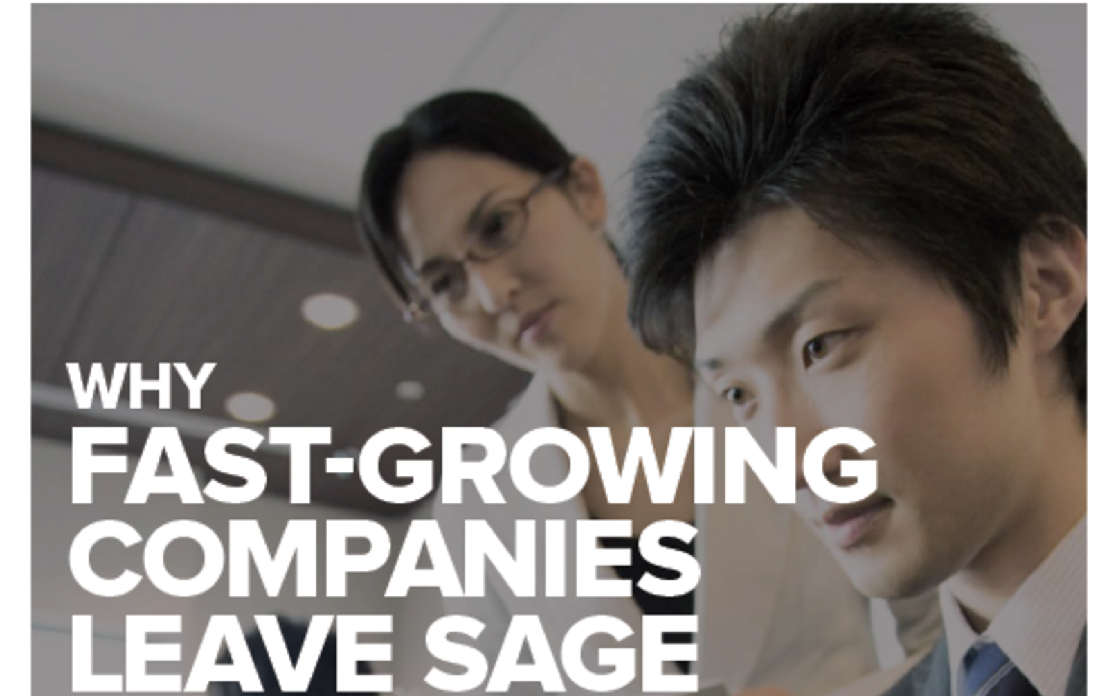 NS - Why Fast-Growing Companies Leave Sage And Adopt Cloud Financials ... NS - Why Fast-Growing Companies Leave Sage And Adopt Cloud Financials ...